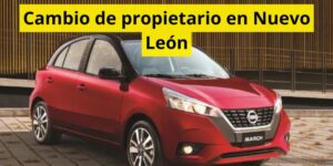 Cambio de propietario Nuevo León: requisitos y costos | Tramites y Permisos